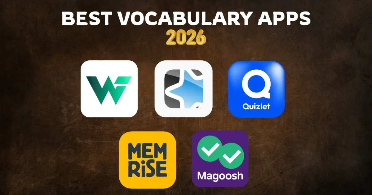 5 Best Vocabulary Apps in 2026 (Honest Review)